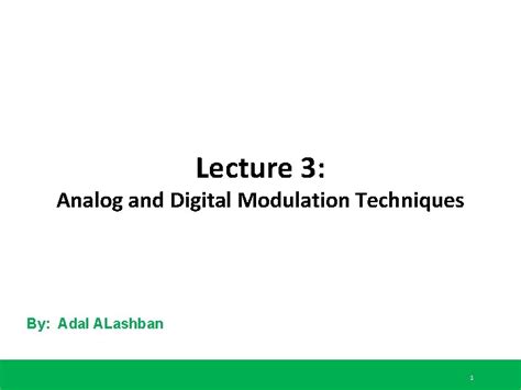 Lecture 3 Analog And Digital Modulation Techniques By Lecture 3 Analog And Digital Modulation Techniques By