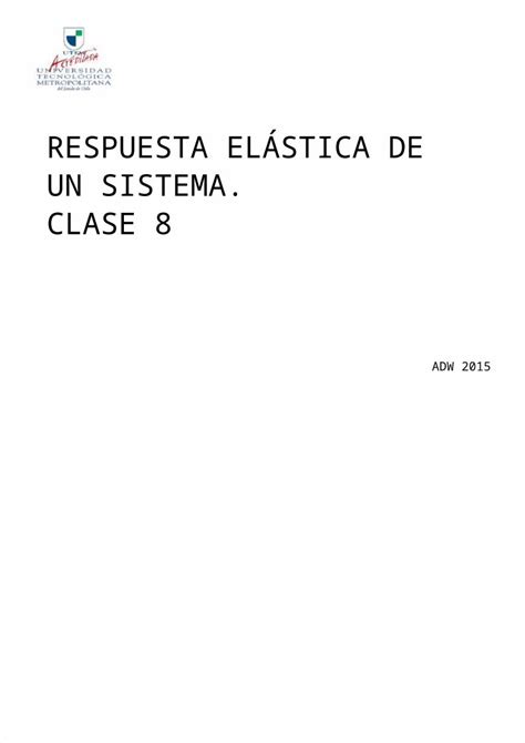 Pptx 2015 Utem Sismicidad Clase 8 Respuesta Elastica De Un Sistema Dokumen Tips
