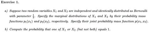 solved exercise 1 suppose two random variables x1 and xz are independent and identically