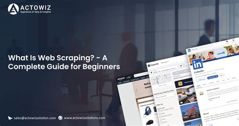 What Is Web Scraping A Complete Guide For Beginners Actowiz Solutions