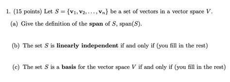 solved 1 15 points let s v1 v2 vn be a set of vectors in a
