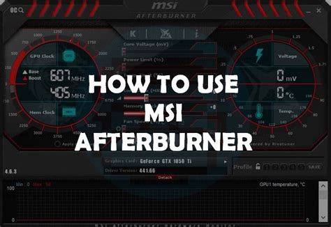 How To Use MSI Afterburner All The Things You Need To Know
