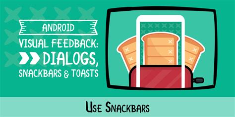 visual feedback dialogs snackbars and toasts episode 7 use snackbars kodeco