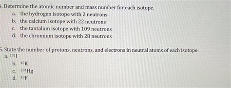 Solved Determine The Atomic Number And Mass Number For Chegg