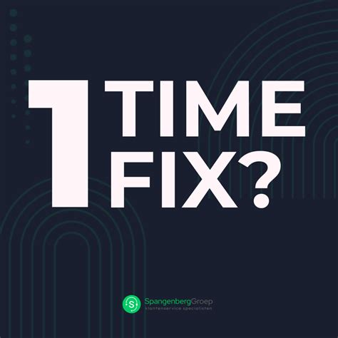First Time Fix Wat Is Het En Hoe Verbeter Je Het 10 Tips