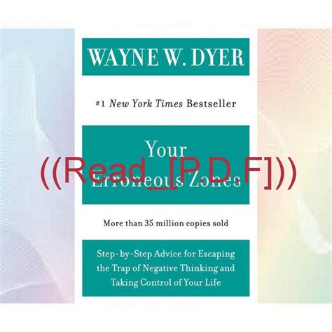 Read Ebook Pdf Your Erroneous Zones Step By Step Advice For Escaping