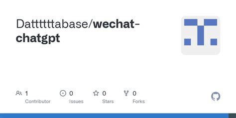 GitHub Dattttttabase Wechat Chatgpt