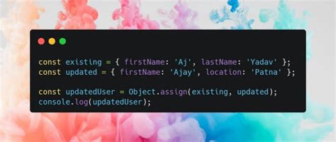 Juveriya Salehaati On Linkedin Javascript Tip The Objectassign