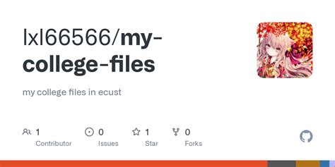 GitHub Lxl66566 My College Files