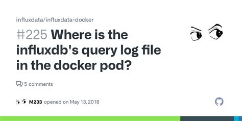 Where Is The Influxdbs Query Log File In The Docker Pod · Issue 225