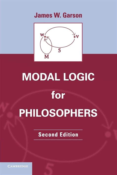 Amazon Com Modal Logic For Philosophers 9781107609525 Garson James W Books