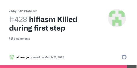 Hifiasm Killed During First Step · Issue 428 · Chhylp123hifiasm · Github