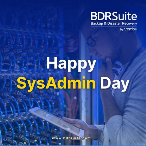 Sysadminday Sysadmin Techheroes Happysysadminday Vembu Technologies