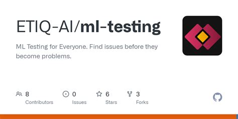 GitHub ETIQ AI Ml Testing ML Testing For Everyone Find Issues