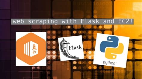 scraping project with flask and ec2 deployment youtube