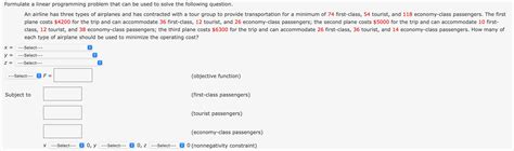 Solved Formulate A Linear Programming Problem That Can Be Chegg