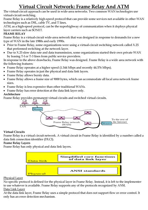 Virtual Circuit Networks Two Common WAN Technologies Use Virtual Circuit Switching Frame