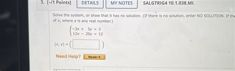 Solved Solve The System Or Show That It Has No Solution
