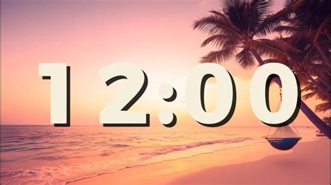 12 Minute Timer With Music For Classrooms Sunset Beach Countdown Youtube