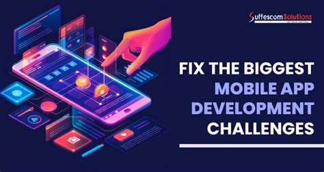 Expert Solutions For Mobile App Development Challenges