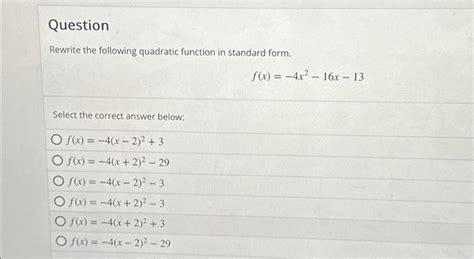 question rewrite the following quadratic function in