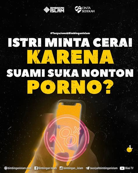 Suami Sering Menonton Film Porno Bolehkah Mengajukan Cerai