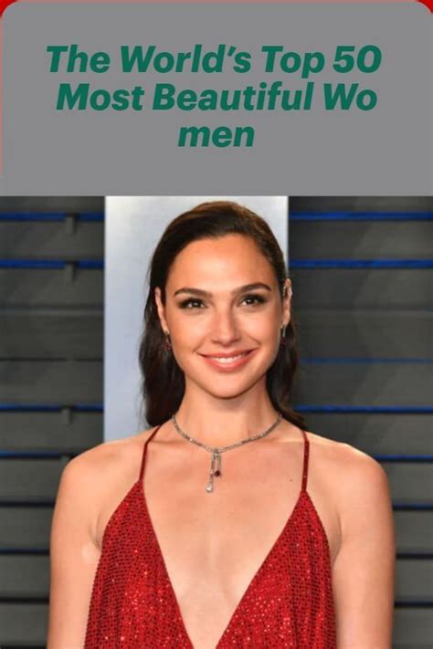 The Worlds Top 50 Most Beautiful Women 50 Most Beautiful Women