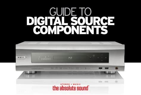 Digital Source Components