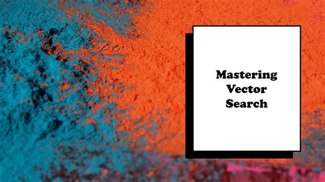 Mastering Vector Search In Depth Configuration Guide For Elasticsearch