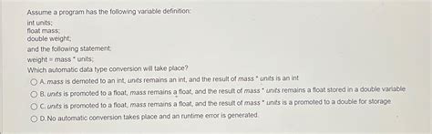 Solved Assume A Program Has The Following Variable Chegg Com