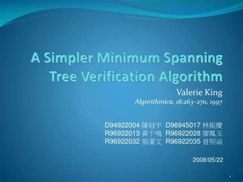 Ppt A Simpler Minimum Spanning Tree Verification Algorithm Powerpoint