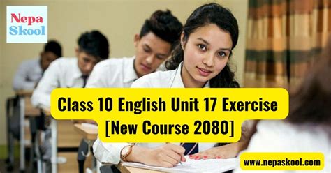 Class 10 English Unit 17 Exercise [new Course 2080] Nepaskool
