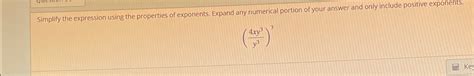 solved simplify the expression using the properties of