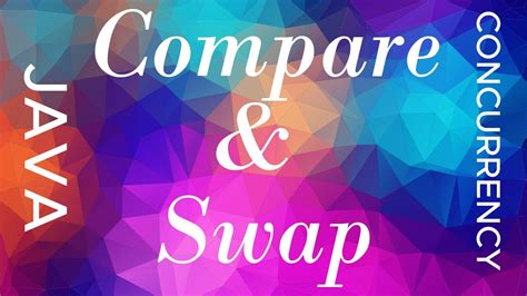 Lock Free Concurrency Compare And Swap Operations Java Multithreading Youtube