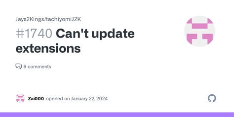 Cant Update Extensions · Issue 1740 · Jays2kingstachiyomij2k · Github
