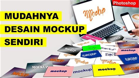 Cara Mudah Desain Mockup Sendiri Di Photoshop Photoshop Tutorial Photoshop Trend