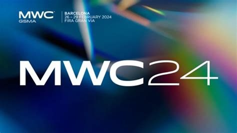 Mobile World Congress 2024 Convierte A Barcelona En El Epicentro De La Industria De Las
