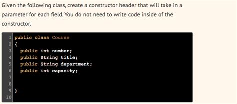 Solved Given The Following Class Create A Constructor