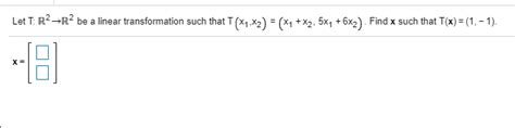 Solved Let T R2 R2 Be A Linear Transformation Such That