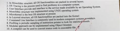 Solved In Monolithic Structure All OS Functionalities Chegg