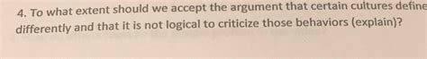Solved To What Extent Should We Accept The Argument That