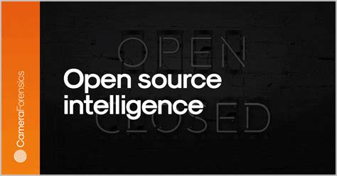 Cameraforensics On Linkedin Osint Vs Csint Understanding The Difference