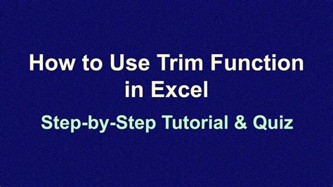How To Use Trim Function In Excel Step By Step Tutorial And Quiz Youtube