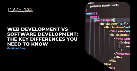 Web Development Vs Software Development The Key Differences You Need