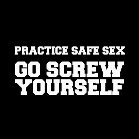Practice Safe Sex T Shirt Dot Cotton