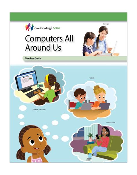Computers All Around Us Cksci Teacher Guide Core Knowledge Foundation