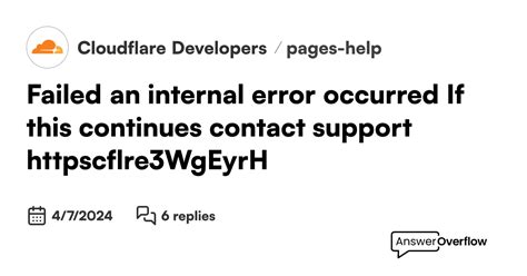 Failed An Internal Error Occurred If This Continues Contact Support