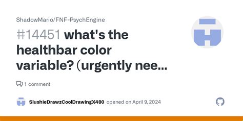 Whats The Healthbar Color Variable Urgently Need An Answer · Issue 14451 · Shadowmariofnf