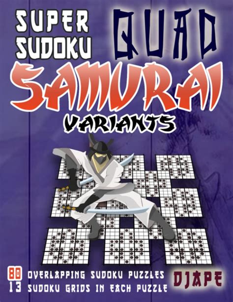 Super Quad Samurai Sudoku Variants 80 Overlapping Sudoku Puzzles 13