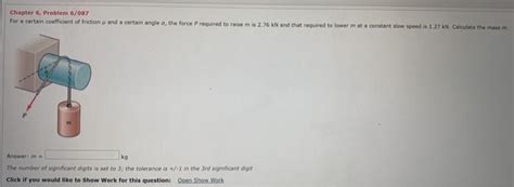 Solved Chapter 6 Problem 6 087 For A Certain Coefficient Of